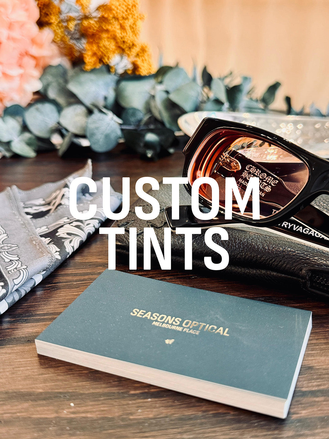 Custom Tints – SEASONS OPTICAL